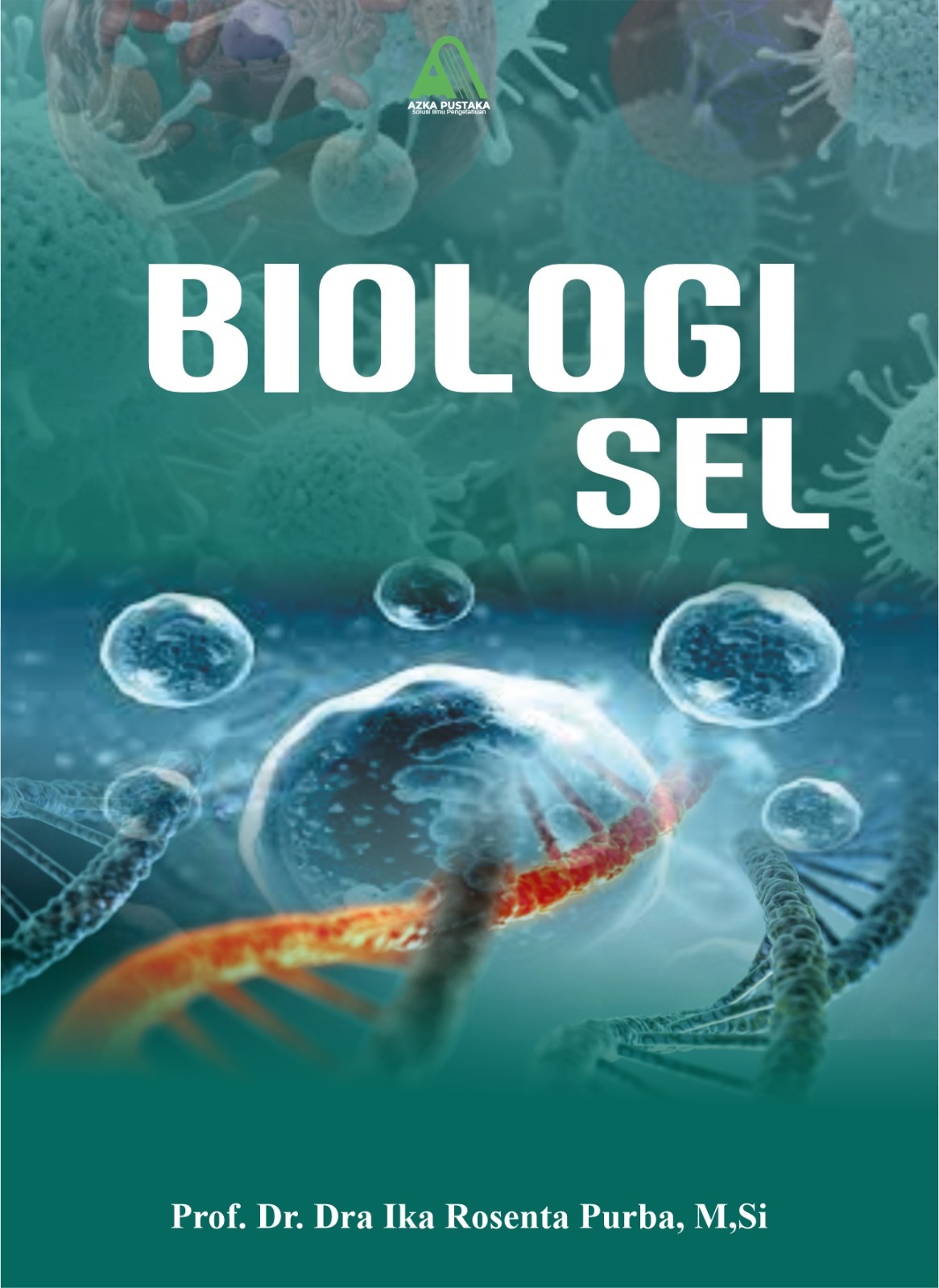 BIOLOGI SEL - Azka Pustaka