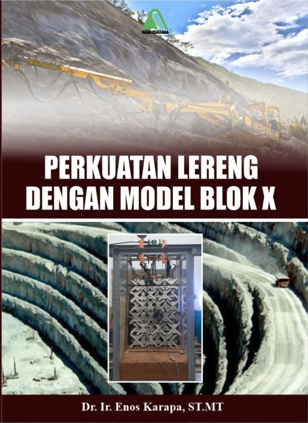 Model Perkuatan Lereng Dengan Model Blok X - Azka Pustaka